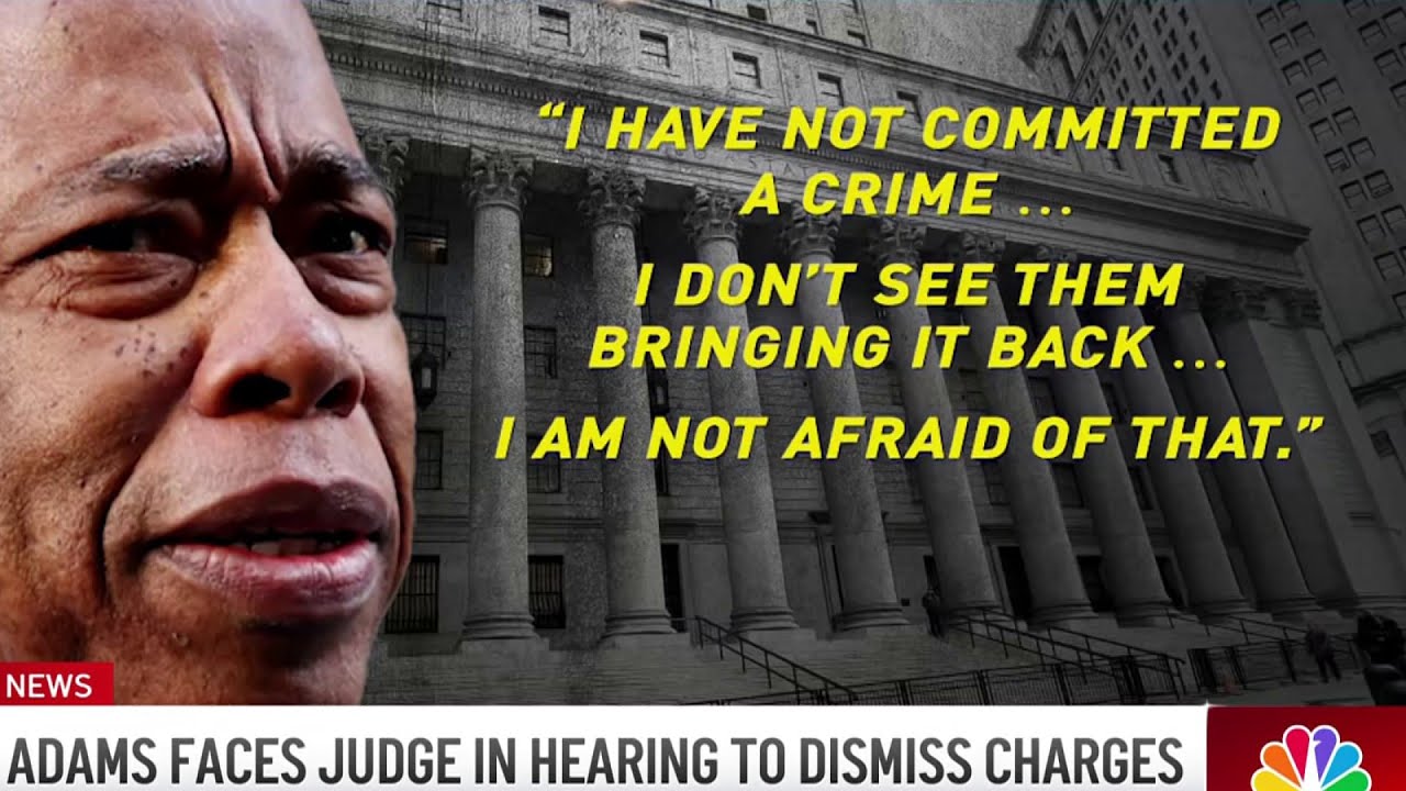 Eric Adams corruption case: Mayor faces judge in hearing to dismiss ...