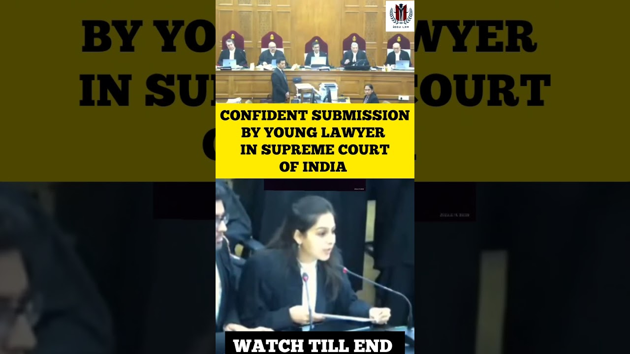 Confident Submission By Young Lawyer in Supreme Court of India #judge # ...