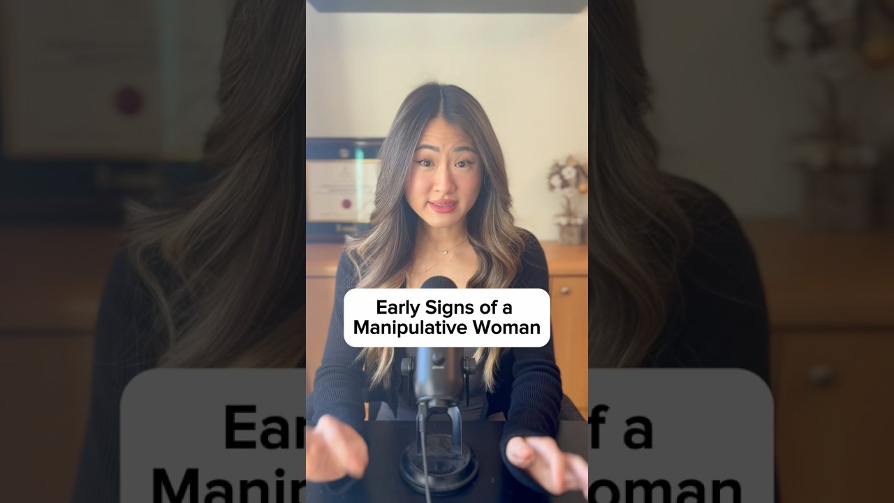 Early Signs of a Manipulative Woman. #manipulativetactics # ...