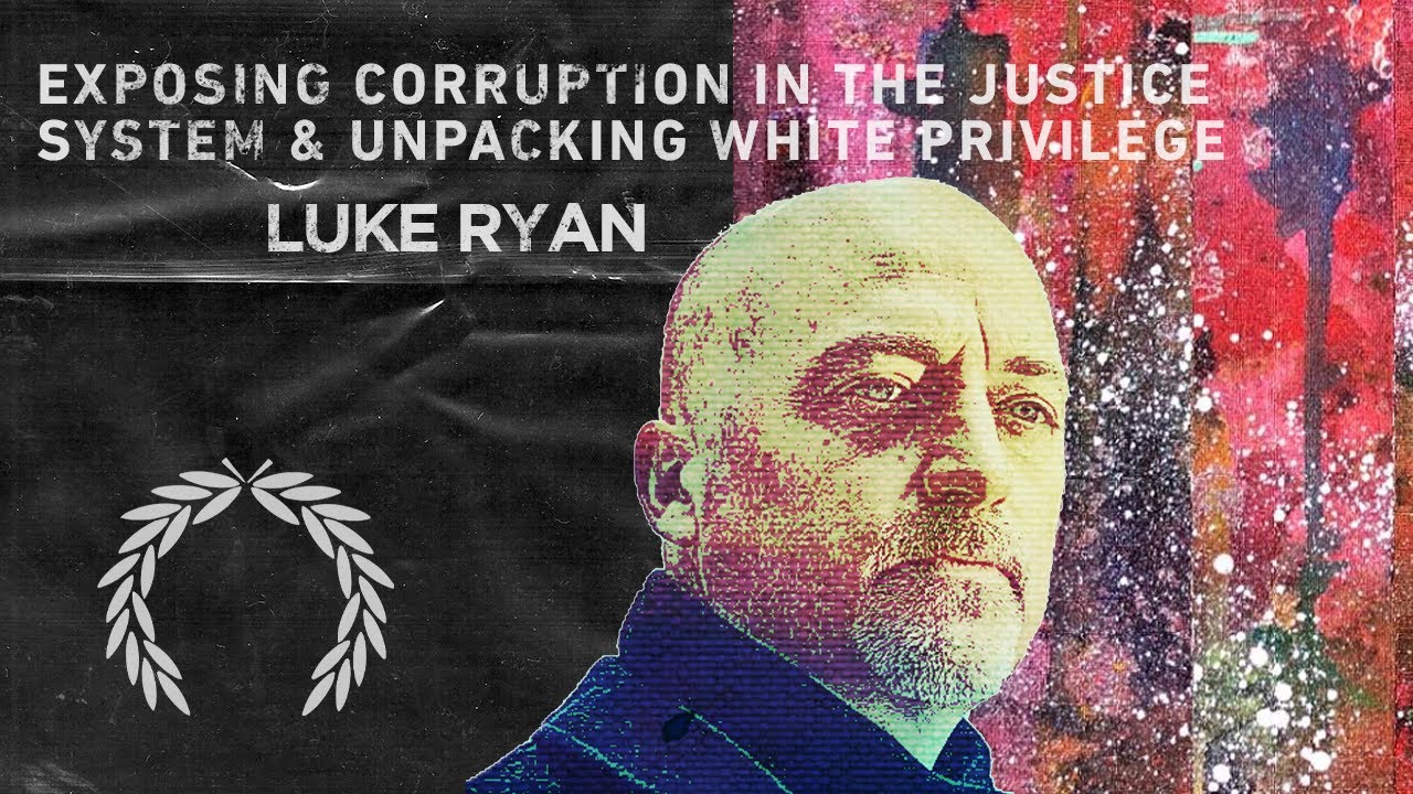 Corruption In The Criminal Justice System with Luke Ryan - Crooked Judges